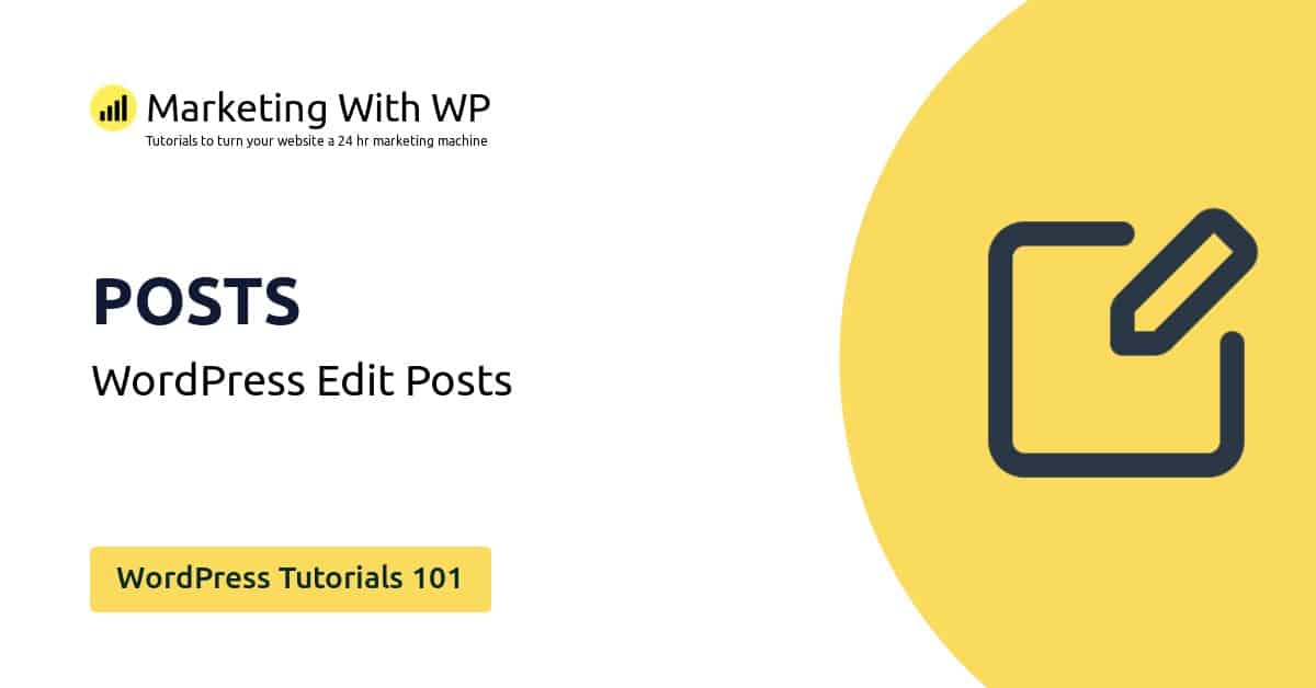 How to Edit existing Posts in WordPress?