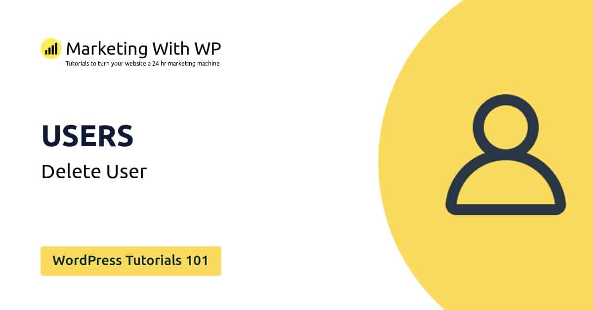 How To Delete A User In Wordpress Website